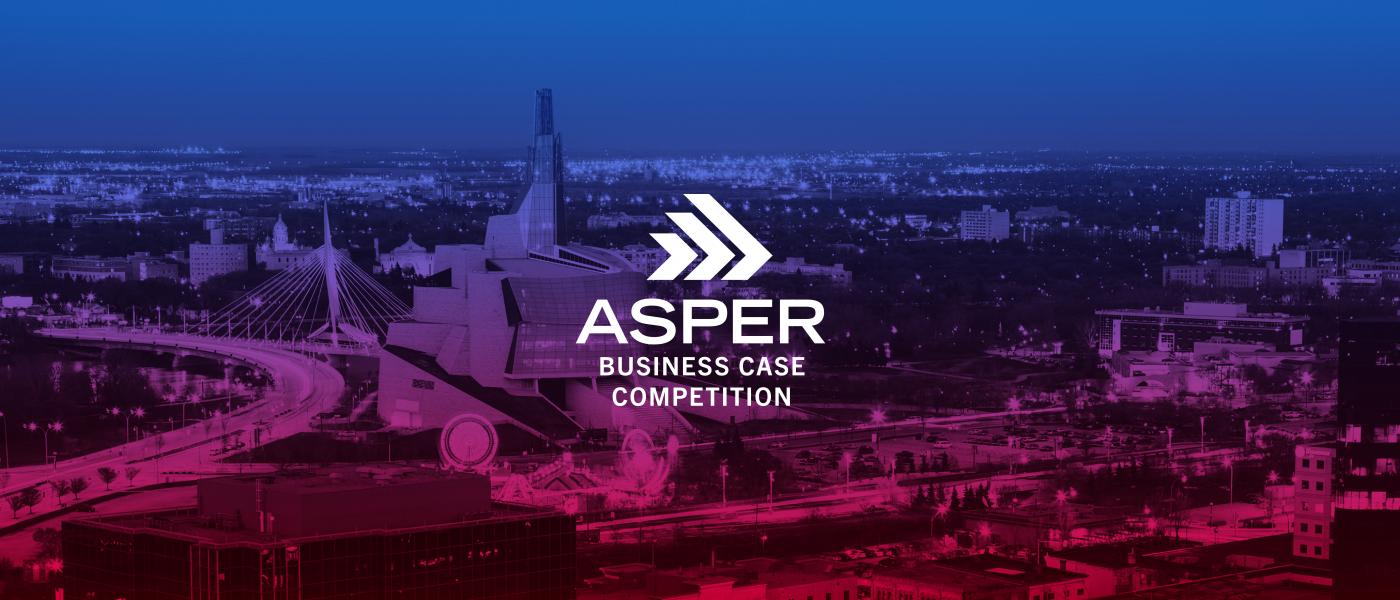 Asper Business Case Competition | Asper School of Business | University ...