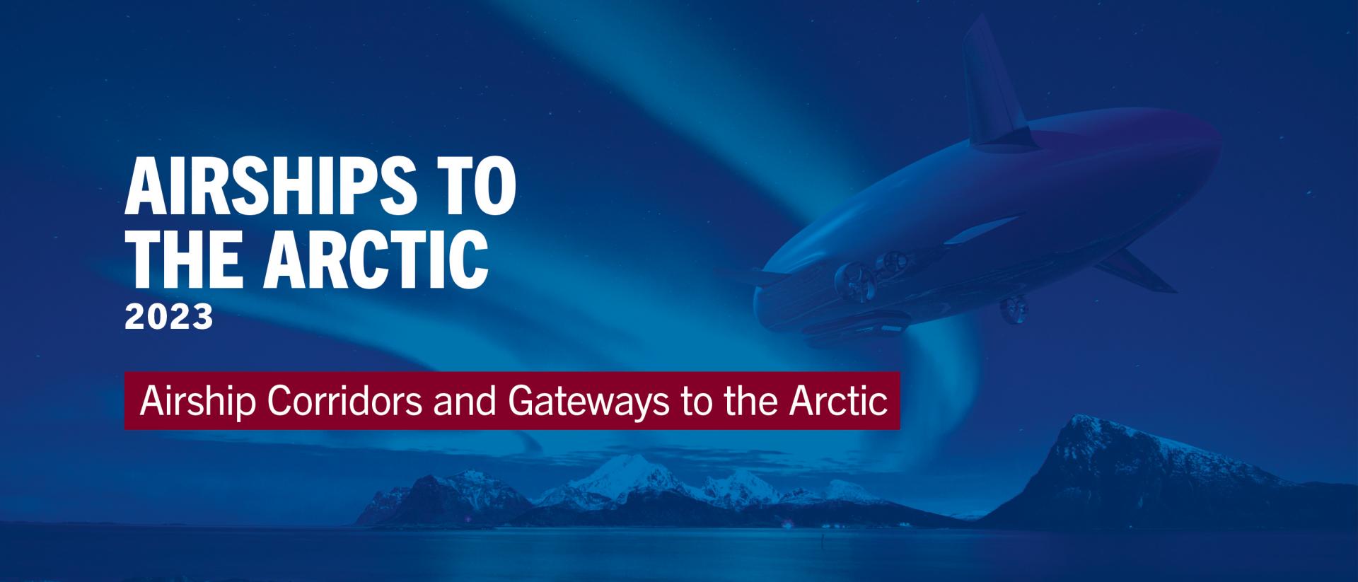 Airships to the Arctic Conferences | Asper School of Business ...